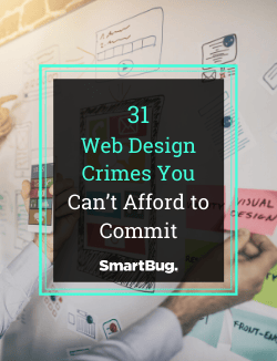 Worst Website Design Mistakes | SmartBug Media®
