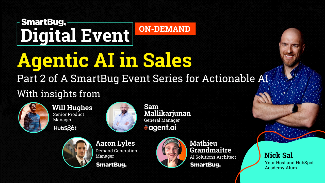 Agentic AI in Sales: A SmartBug Event Series for Actionable AI pt 2