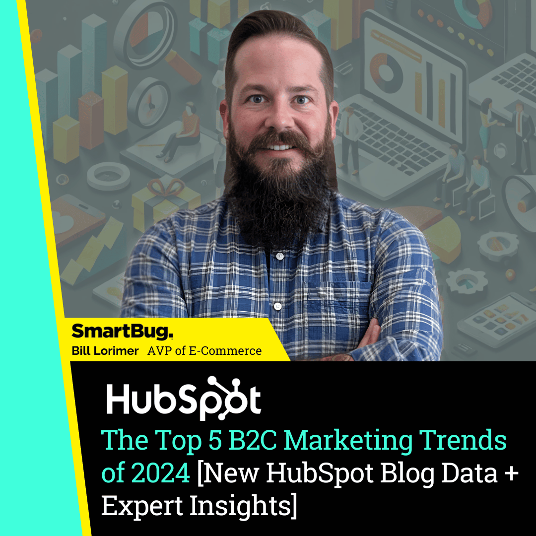 The Top 5 B2C Marketing Trends of 2024 [New HubSpot Blog Data + Expert ...