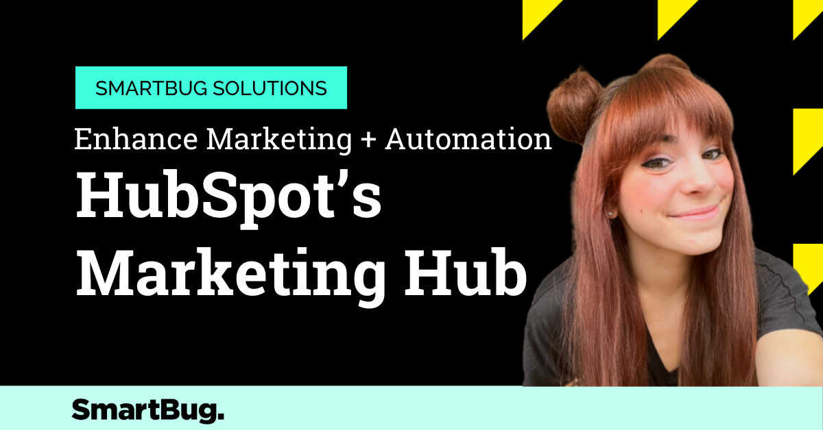 HubSpot's Marketing Hub | SmartBug Media